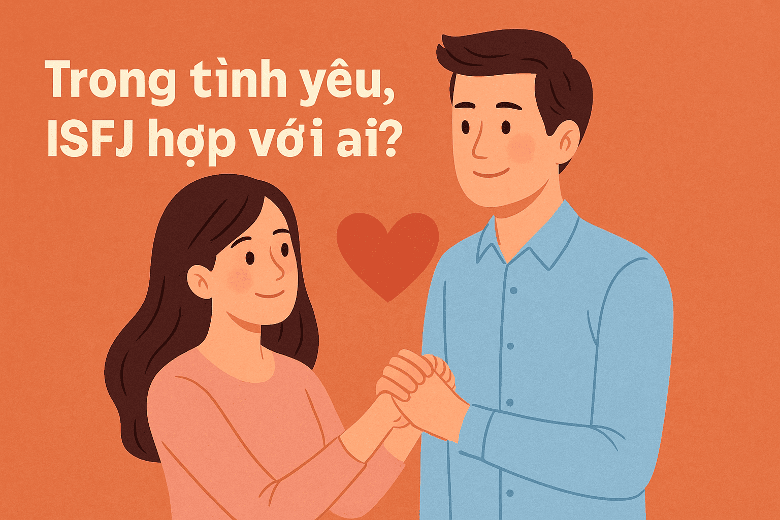 Tính Cách ISFJ (Defender) – Đặc Điểm, Nghề Nghiệp & Tình Yêu - 16Personalities